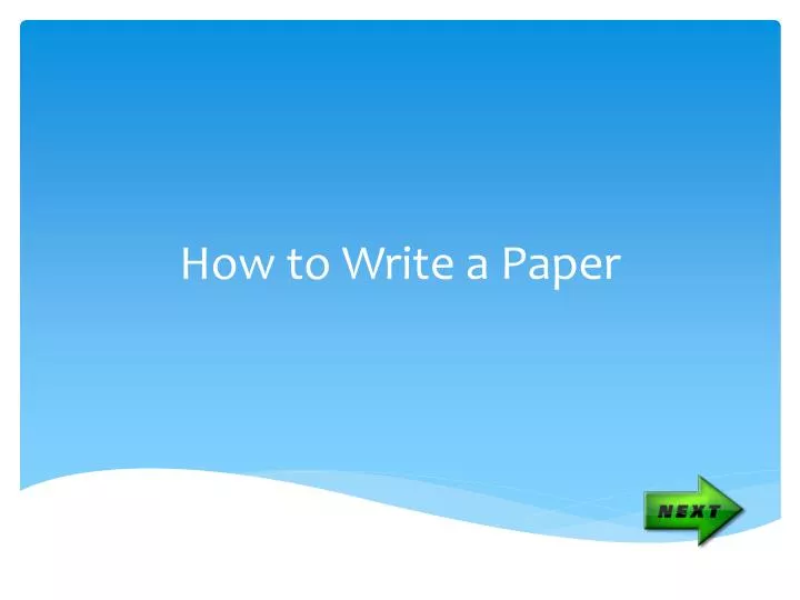 PPT - How to Write a Paper PowerPoint Presentation, free download - ID ...