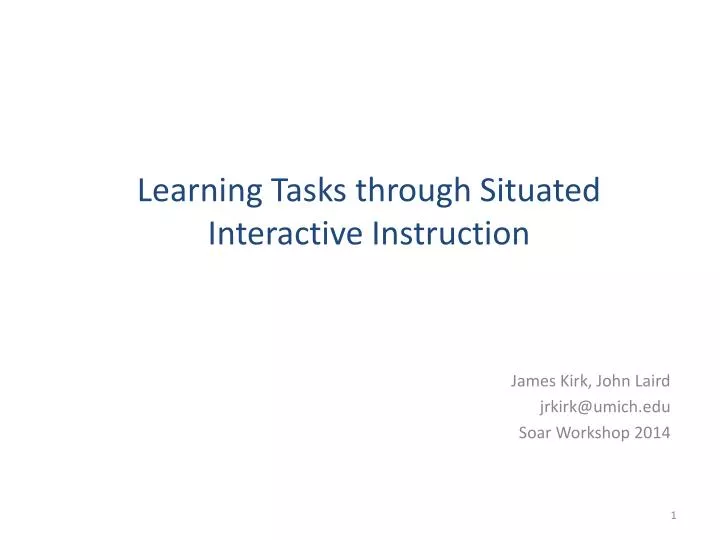 PPT - Learning Tasks through Situated Interactive Instruction ...