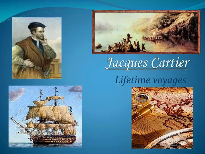 PPT - Jacques Cartier PowerPoint Presentation, free download - ID:2347088