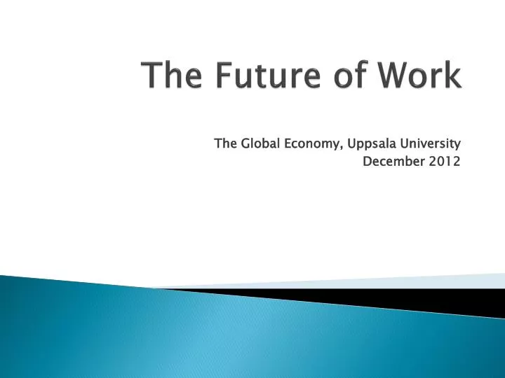 PPT - The Future of Work PowerPoint Presentation, free download - ID ...