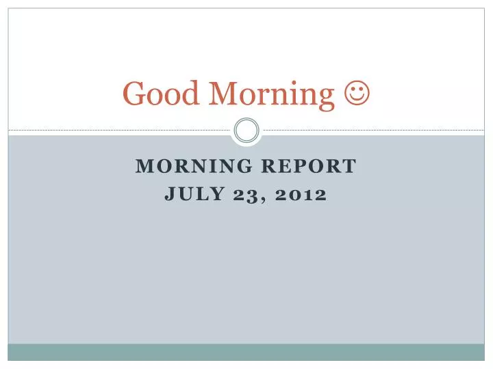 PPT - Good Morning PowerPoint Presentation, free download - ID:2347799