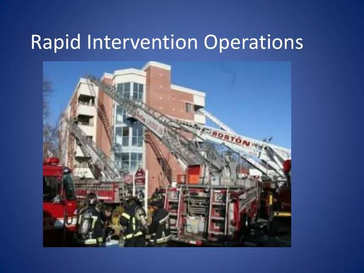 PPT - Rapid Intervention Operations PowerPoint Presentation, free ...