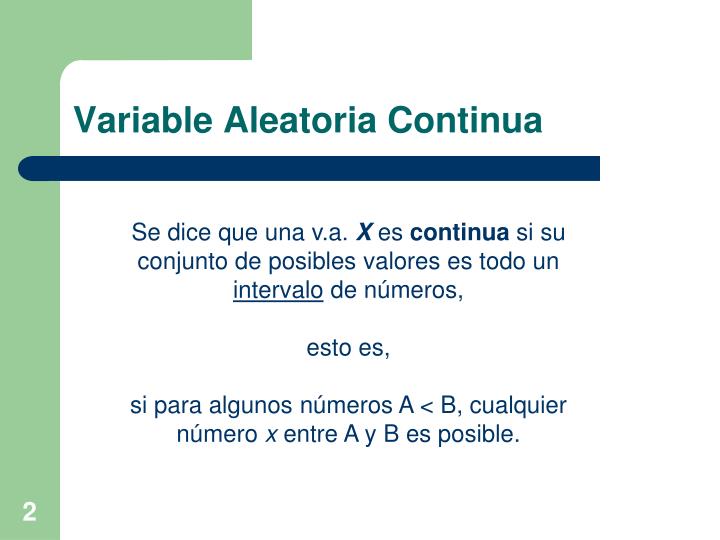 PPT - Variables Aleatoria Continua PowerPoint Presentation - ID:2349127