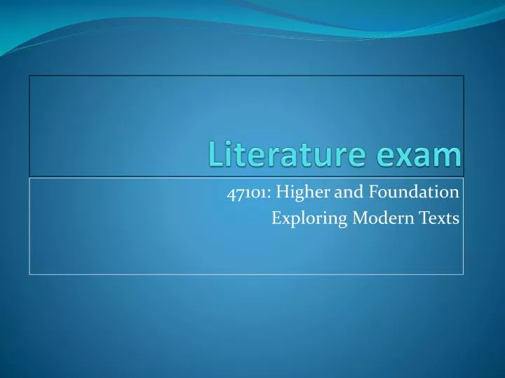 PPT - Literature exam PowerPoint Presentation, free download - ID:2349433