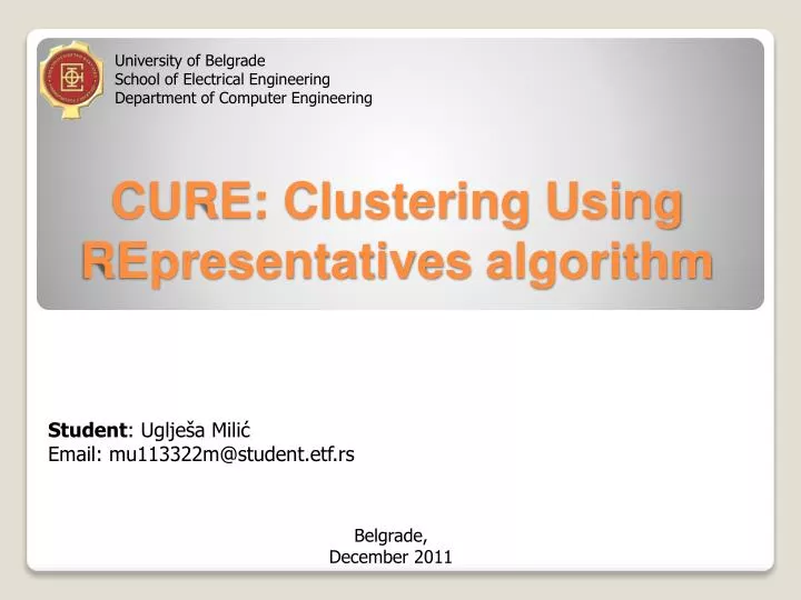 Ppt Cure Clustering Using Representatives Algorithm Powerpoint Presentation Id2349630