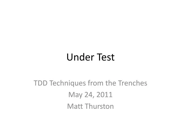 PPT - Under Test PowerPoint Presentation, free download - ID:2349721