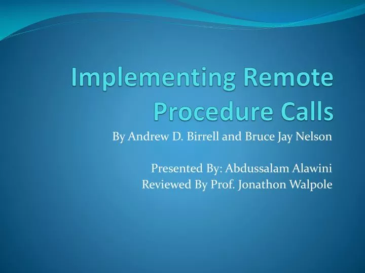 PPT - Implementing Remote Procedure Calls PowerPoint Presentation, free ...