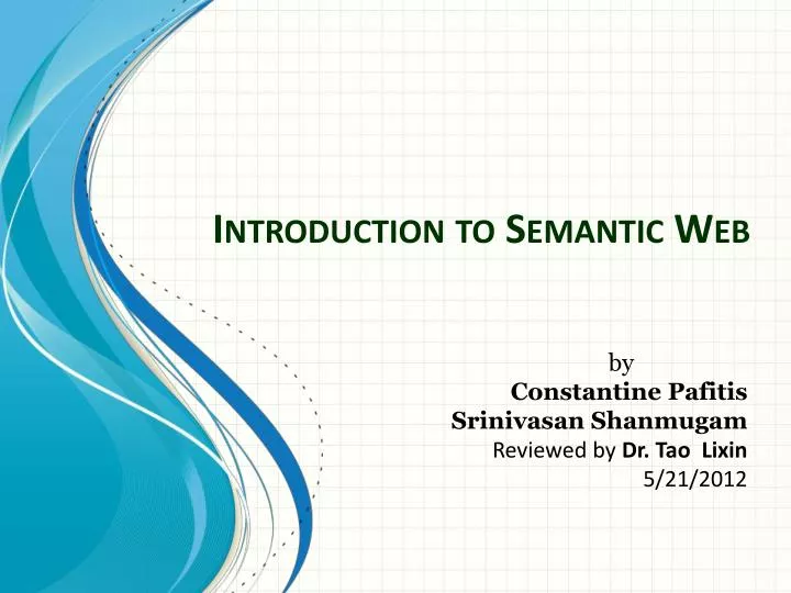 PPT - Introduction to Semantic Web PowerPoint Presentation, free ...