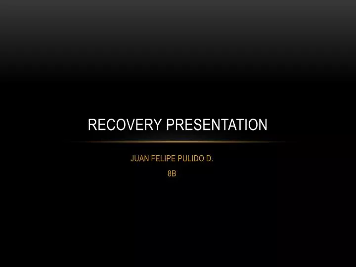 PPT - Recovery presentation PowerPoint Presentation, free download - ID ...