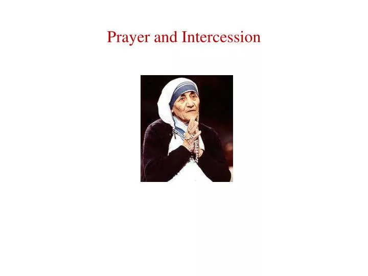 PPT - Prayer and Intercession PowerPoint Presentation, free download ...