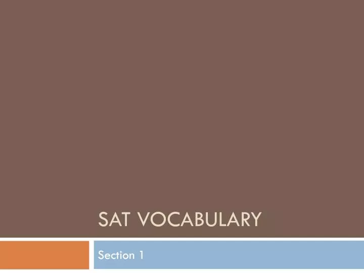 PPT - SAT Vocabulary PowerPoint Presentation, free download - ID:2350888