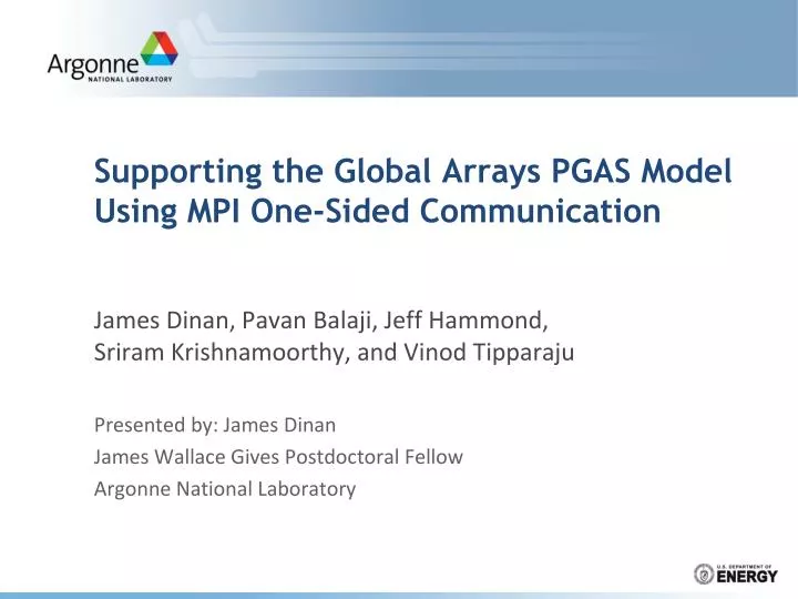 Ppt Supporting The Global Arrays Pgas Model Using Mpi One Sided Communication Powerpoint