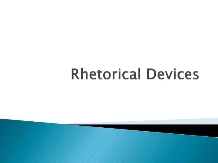 PPT - Rhetorical Devices PowerPoint Presentation, free download - ID ...