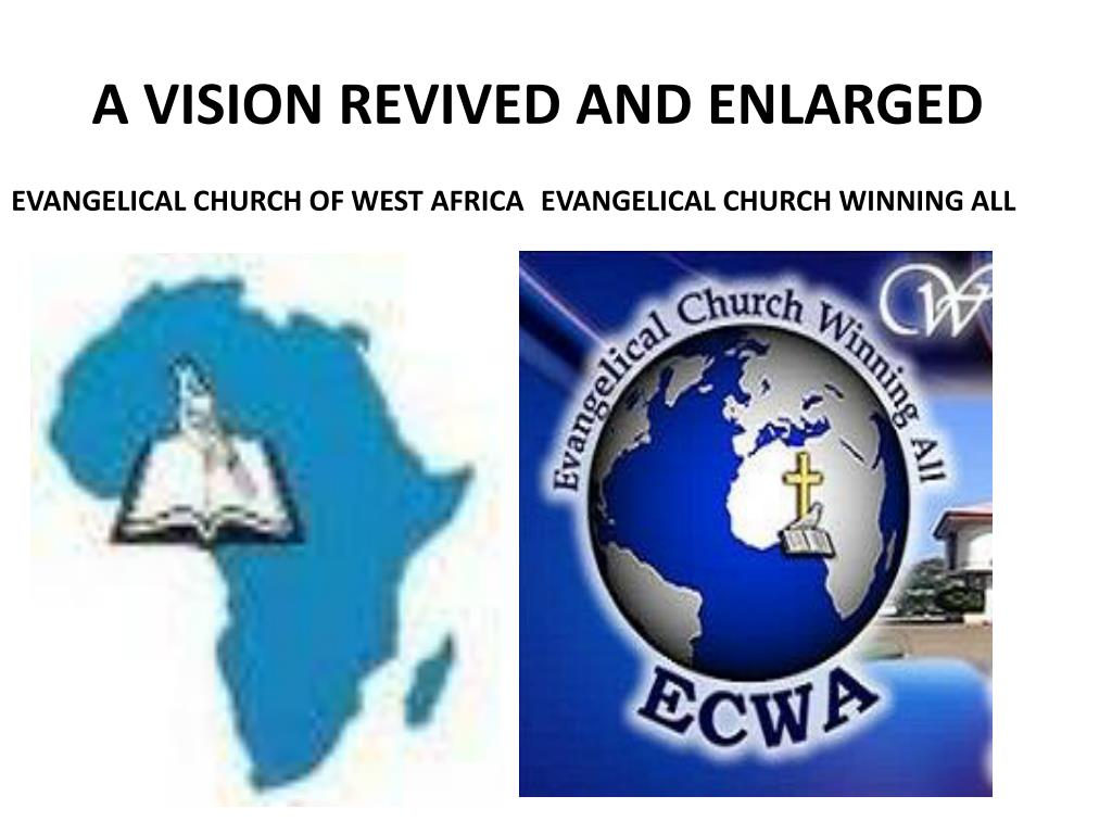 PPT - EVANGELICAL CHURCH WINNING ALL ECWA PowerPoint Presentation, free ...