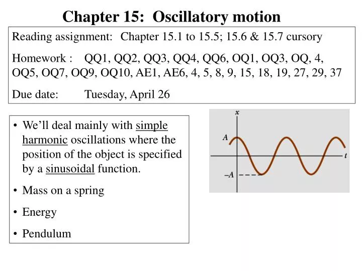 PPT - Chapter 15: Oscillatory motion PowerPoint Presentation, free ...