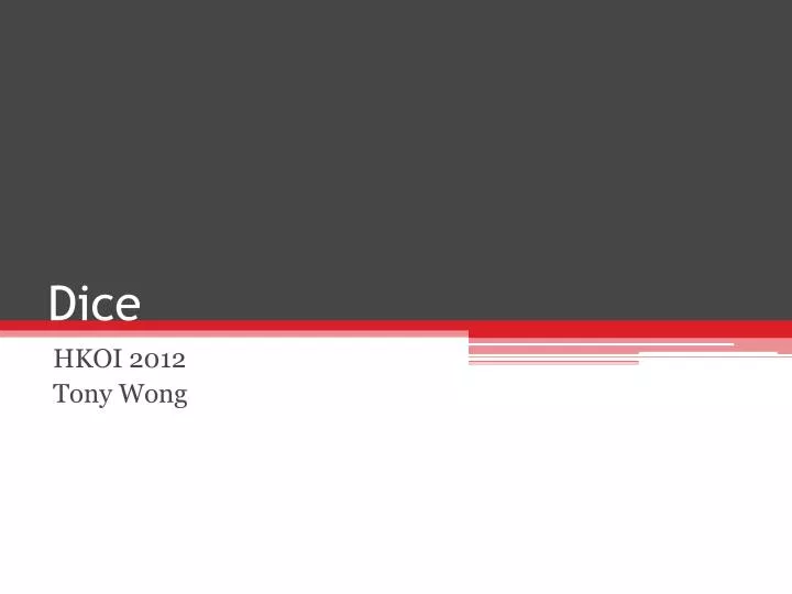 PPT - Dice PowerPoint Presentation, free download - ID:2352745