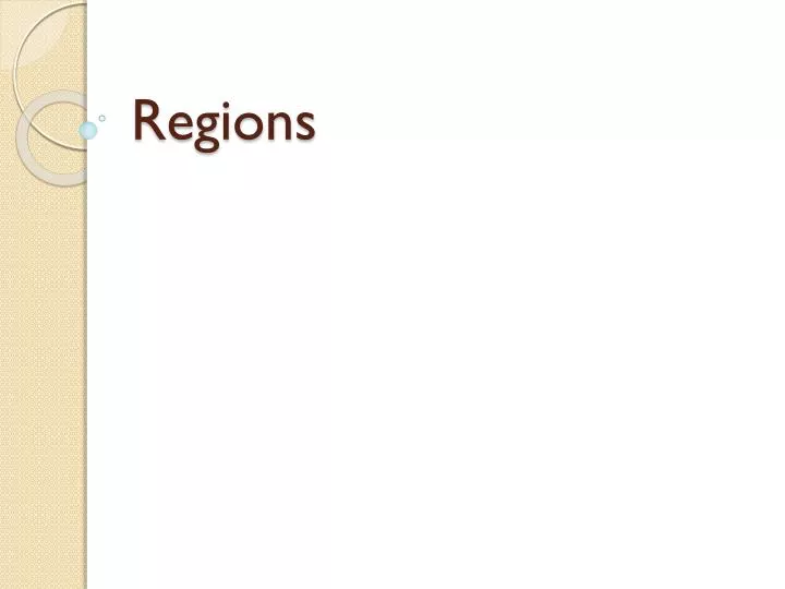 PPT - Regions PowerPoint Presentation, free download - ID:2353211