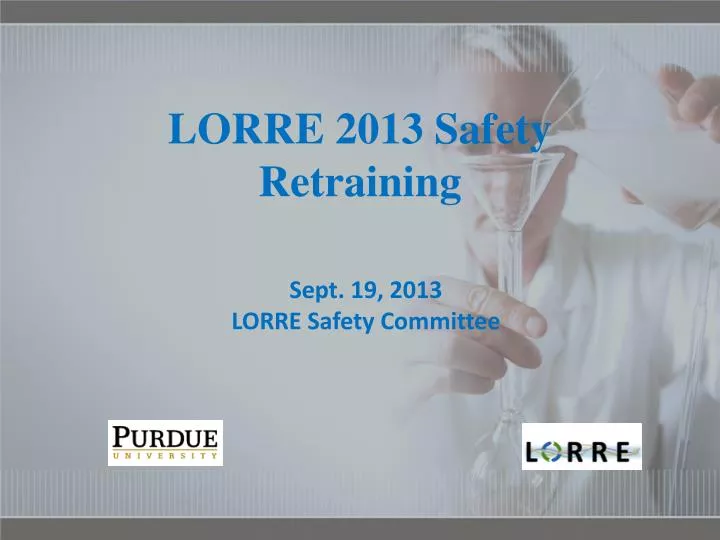 PPT - LORRE 2013 Safety Retraining PowerPoint Presentation, free ...
