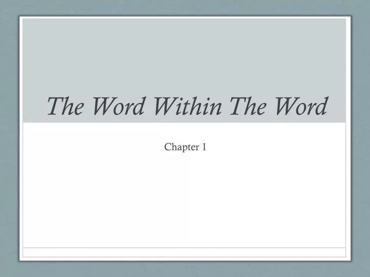 PPT - The Word Within The Word PowerPoint Presentation, free download ...