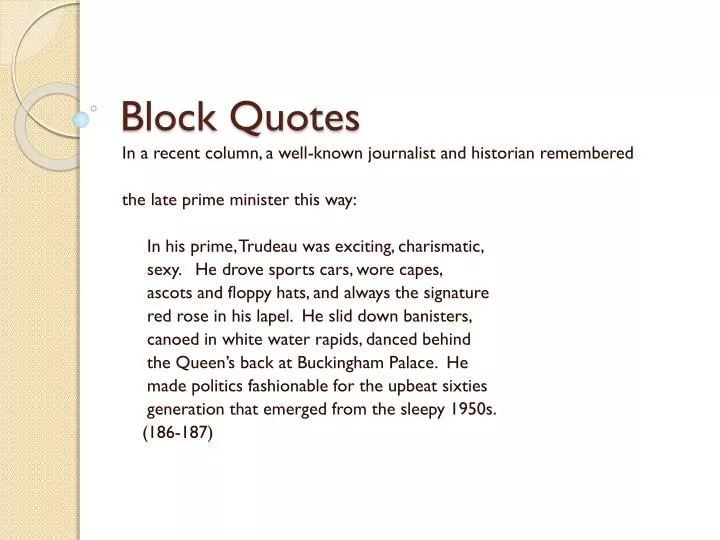 PPT - Block Quotes PowerPoint Presentation, free download - ID:2354065