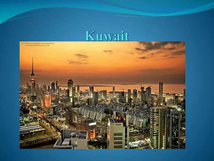PPT - Kuwait PowerPoint Presentation, free download - ID:2354656