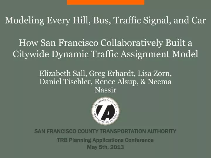 PPT - Elizabeth Sall , Greg Erhardt , Lisa Zorn, Daniel Tischler ...