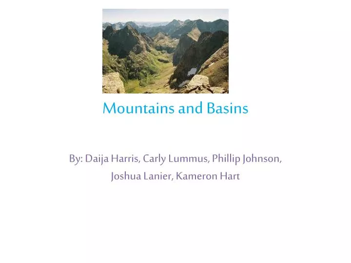 PPT - Mountains and Basins PowerPoint Presentation, free download - ID ...