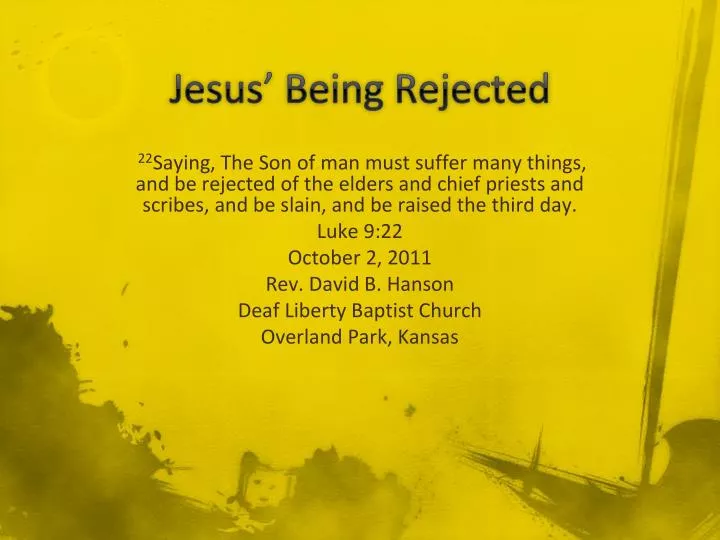 PPT - Jesus’ Being Rejected PowerPoint Presentation, free download - ID ...