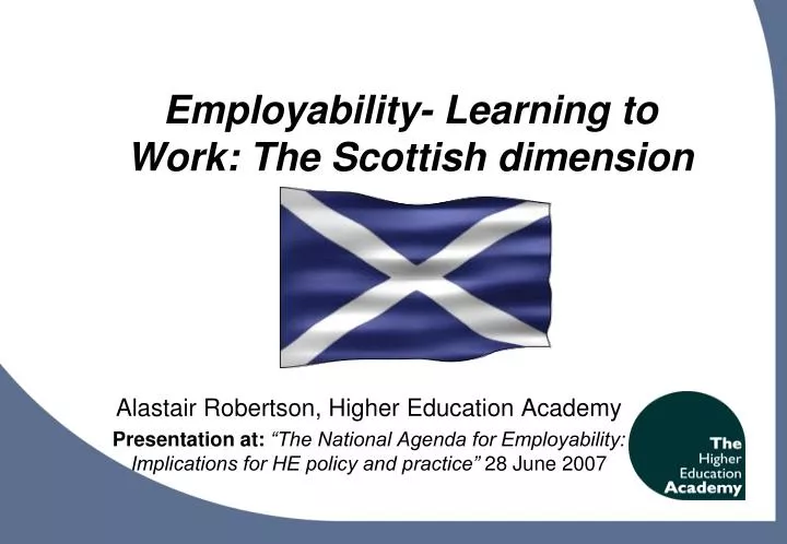 PPT - Employability- Learning to Work: The Scottish dimension ...