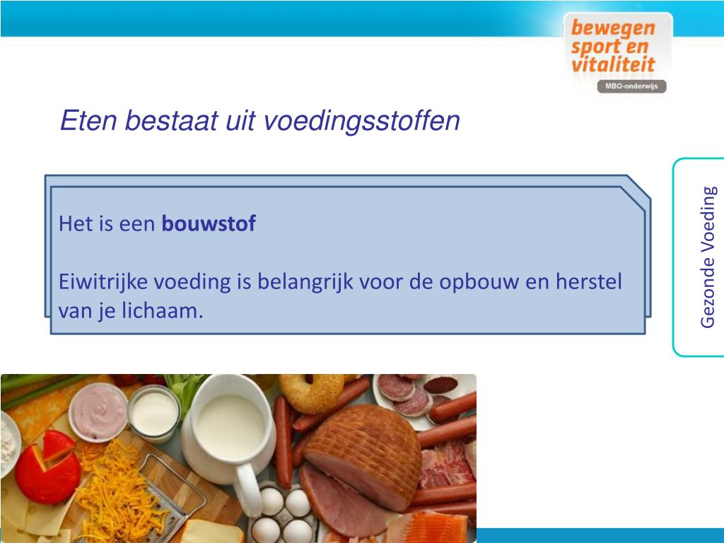 PPT - Alles over voeding Thema: Gezonde Voeding Geschreven door: MBO ...