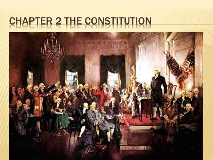PPT - Chapter 2 The Constitution PowerPoint Presentation, free download ...