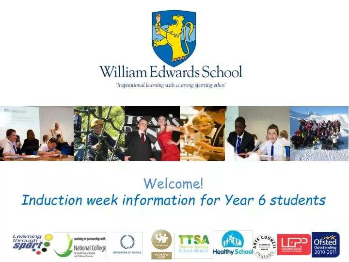 PPT - Welcome! Induction week information for Year 6 students ...
