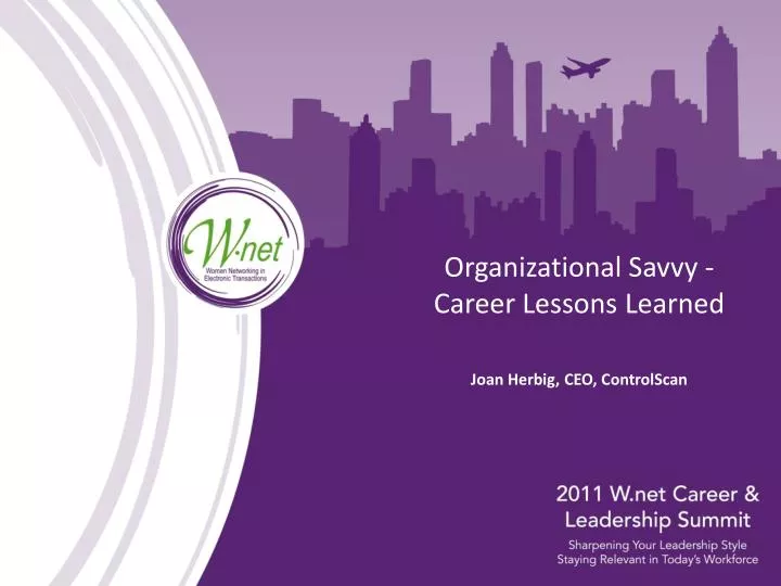 PPT - Organizational Savvy - Career Lessons Learned PowerPoint ... PPT - Organizational Savvy - Career Lessons Learned PowerPoint ...