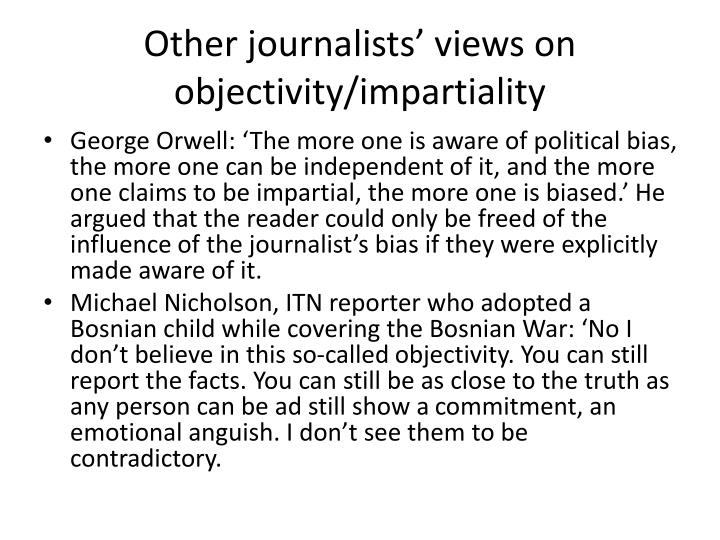 PPT - Objectivity and Impartiality PowerPoint Presentation - ID:2356882