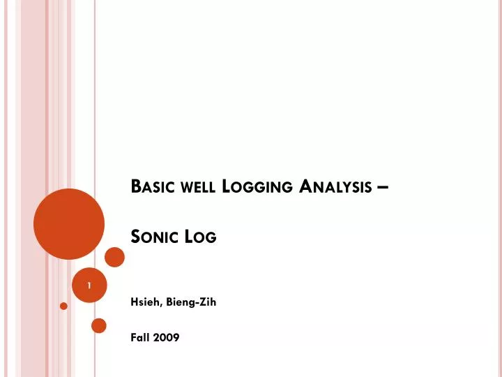 PPT - Basic well Logging Analysis – Sonic Log PowerPoint Presentation ...
