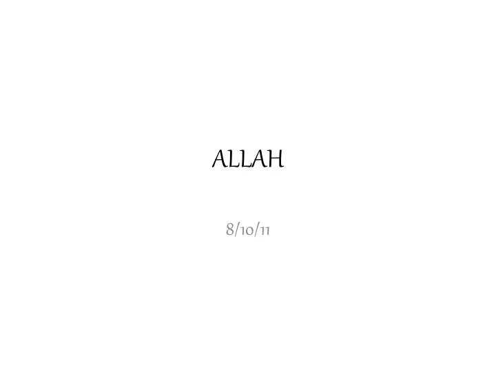 PPT - ALLAH PowerPoint Presentation, free download - ID:2357774