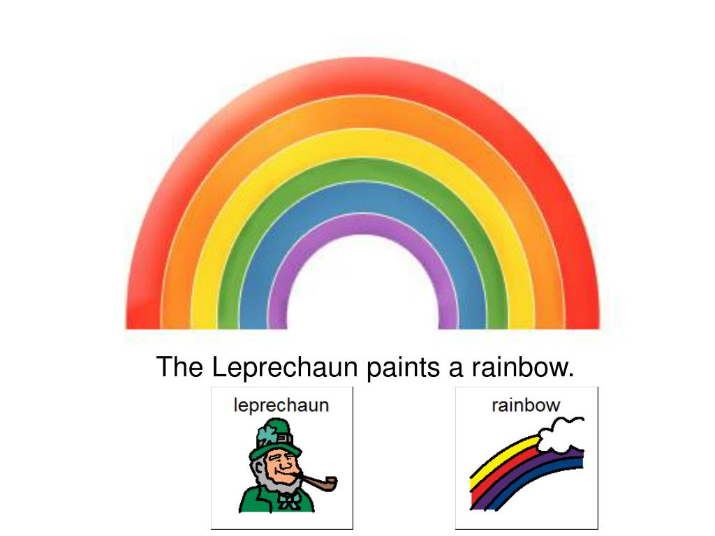 PPT - A Leprechaun Paints A Rainbow! By: Michelle Provence PowerPoint ...