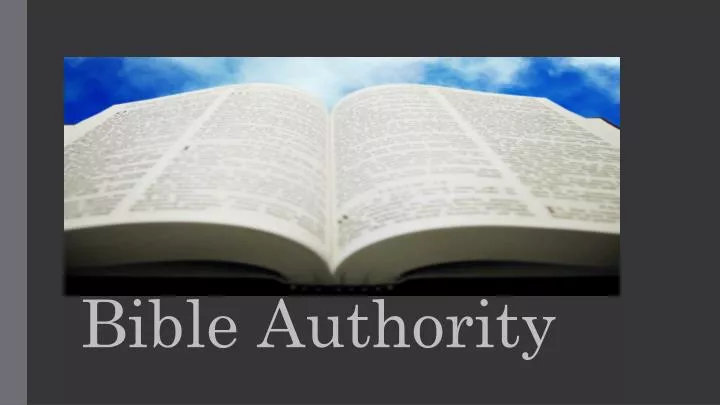 PPT - Bible Authority PowerPoint Presentation, free download - ID:2357957