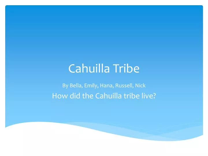 PPT - Cahuilla Tribe PowerPoint Presentation, free download - ID:2358166