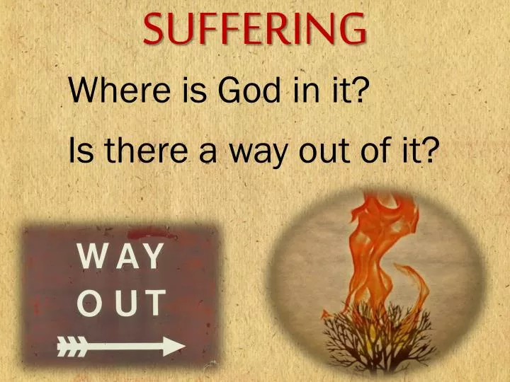 PPT - SUFFERING PowerPoint Presentation, free download - ID:2358468