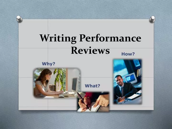 PPT - Writing Performance Reviews PowerPoint Presentation, free download - ID:2358674