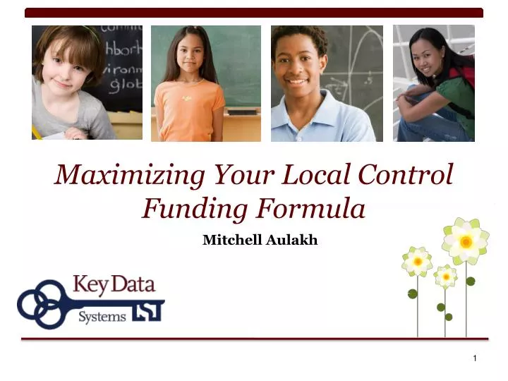 PPT - Maximizing Your Local Control Funding Formula PowerPoint ...
