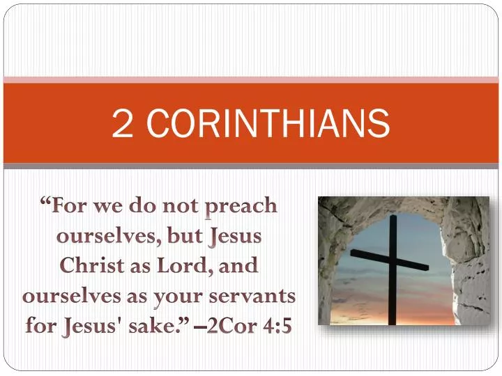 PPT - 2 CORINTHIANS PowerPoint Presentation, free download - ID:2358907