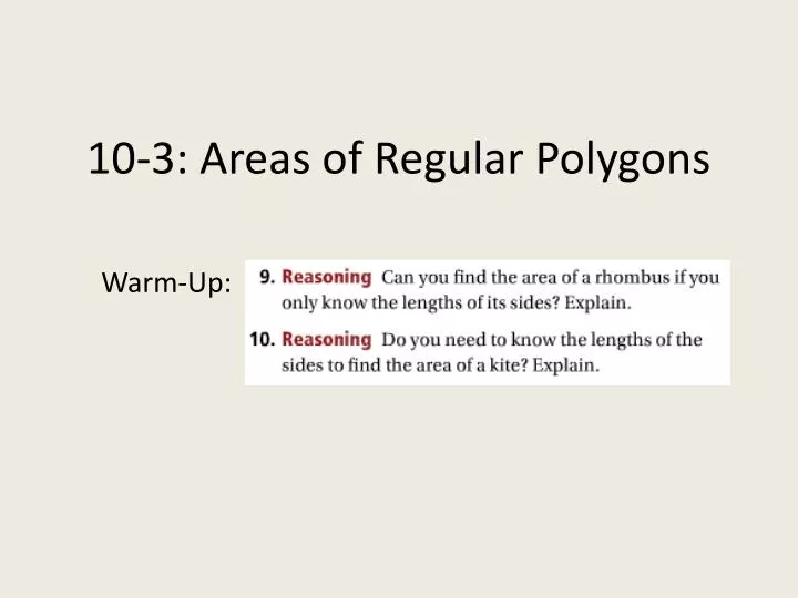 PPT - 10-3: Areas of Regular Polygons PowerPoint Presentation, free ...