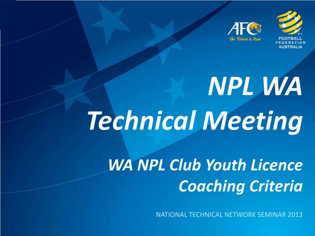 PPT - NPL WA Technical Meeting WA NPL Club Youth Licence Coaching ...