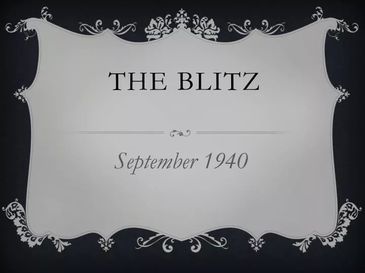 PPT - The Blitz PowerPoint Presentation, free download - ID:2359511