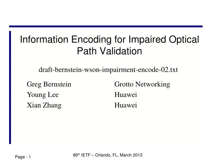 PPT - Information Encoding for Impaired Optical Path Validation ...