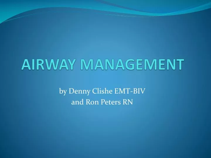PPT - AIRWAY MANAGEMENT PowerPoint Presentation, free download - ID:2359652