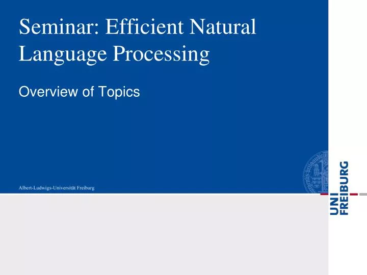 PPT - Seminar: Efficient Natural Language Processing PowerPoint Presentation - ID:2360257