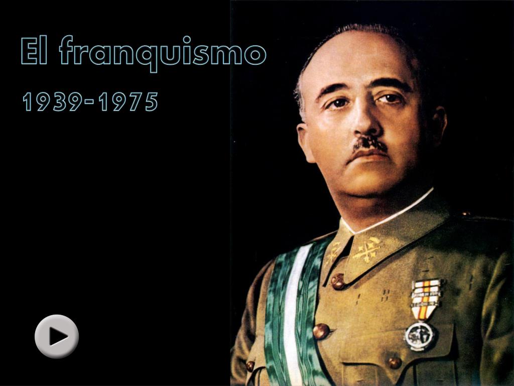 PPT - El franquismo 1939-1975 PowerPoint Presentation, free download ...